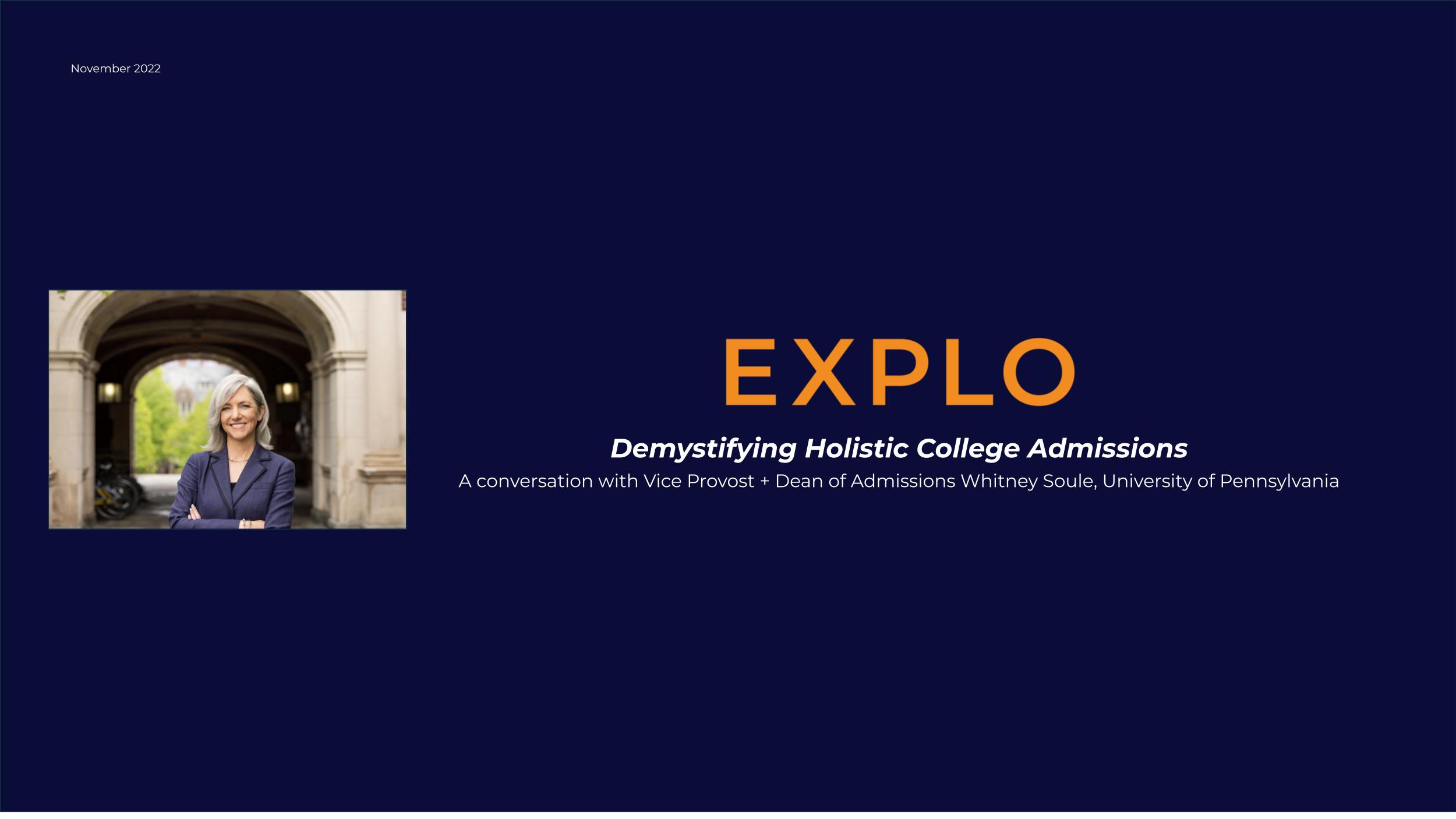 EXPLO Webinar Recording: Demystifying Holistic College Admissions